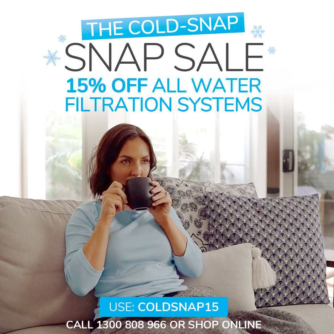 15% Off ALL Water Filtration: Cold-Snap Snap Sale! – Pure Water Systems